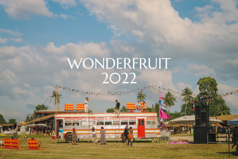 รีวิว Wonderfruit Festival 2022 เทศกาลดนตรีที่ไม่ได้มีแค่เสียงเพลง